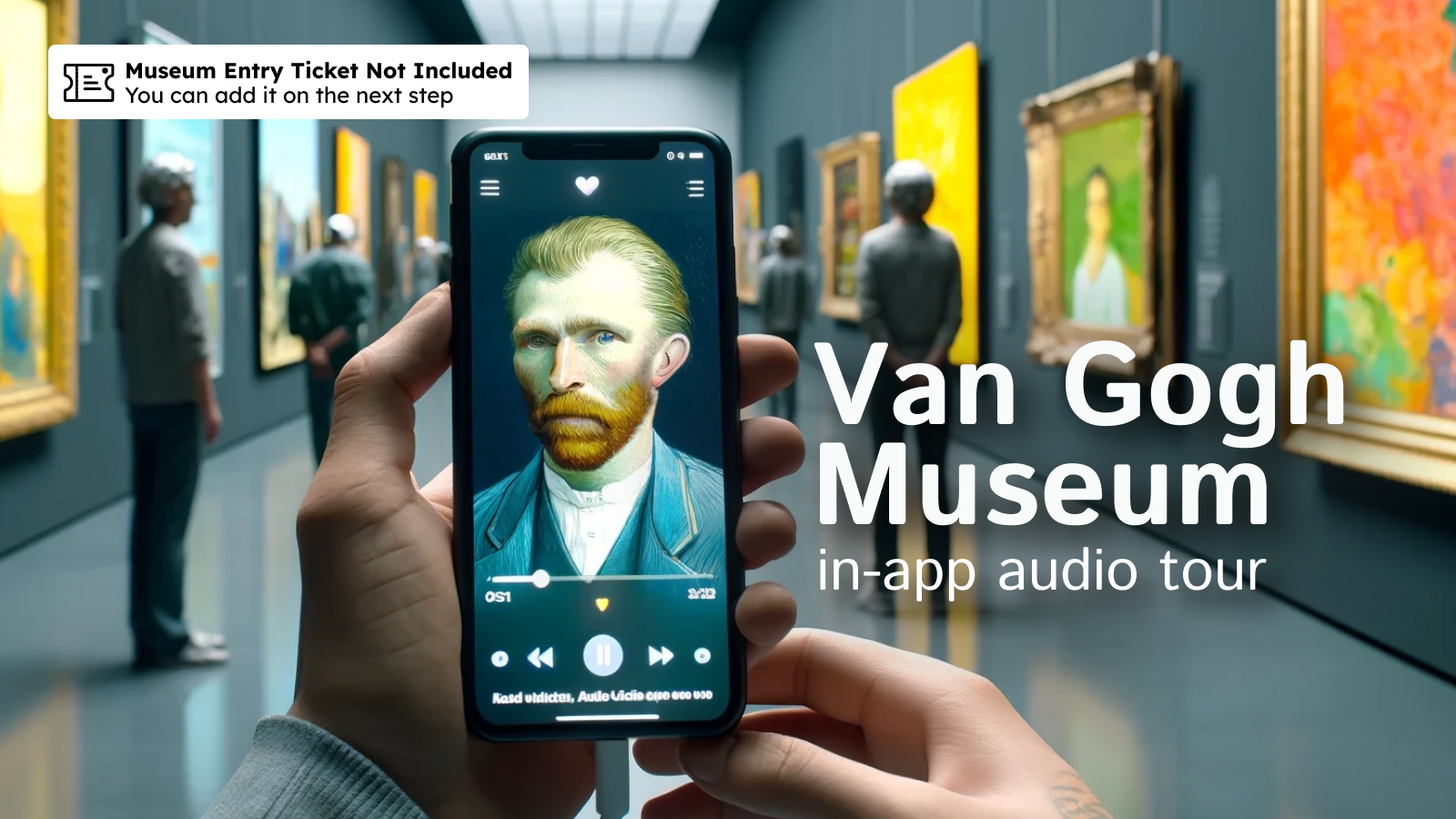 Immersive Van Gogh Audio Guide in Amsterdam | CityFans